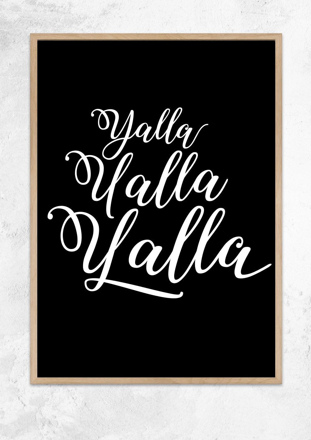 Yalla Yalla Yalla! in Black – Stories For Walls UAE